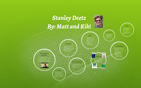 Stanley Deetz, Y'aaaaaallll by Matthew Frech on Prezi