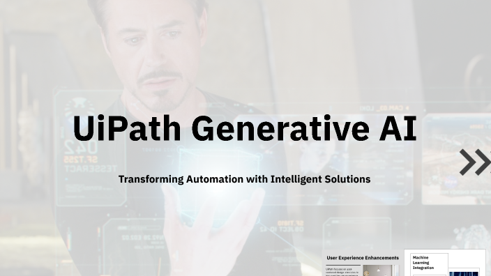 UiPath Generative AI by Eti Naga Revathi on Prezi
