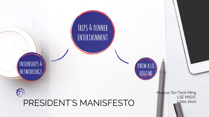 MANIFESTO by Marcus, Teck Ming Tan on Prezi