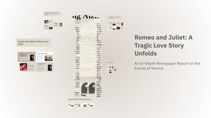 Romeo and Juliet: A Tragic Love Story Unfolds by jullian barnes on Prezi