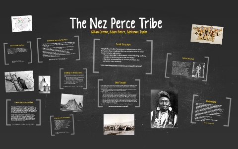 An Introduction to the Nez Perce by Gillian Greene on Prezi