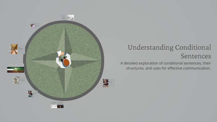 Understanding Conditional Sentences by Ana Raicevic on Prezi
