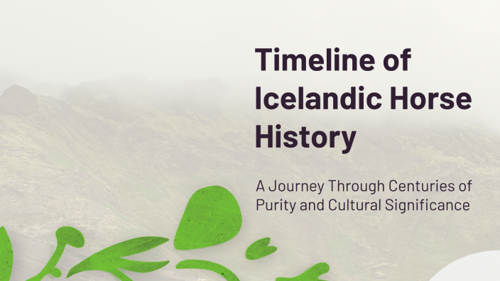 Timeline of Icelandic Horse History by Cate Schmidt on Prezi