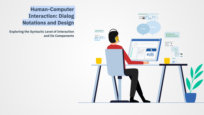 Human-Computer Interaction: Dialog Notations and Design by Marvin Uneta ...