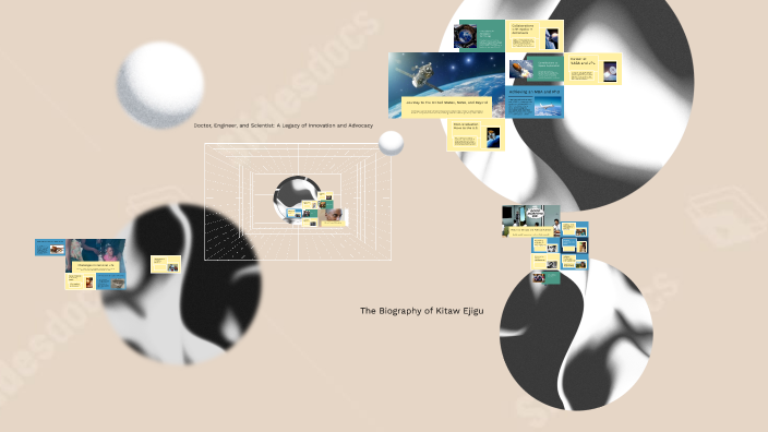 The Biography of Kitaw Ejigu by Azaria Hailu on Prezi