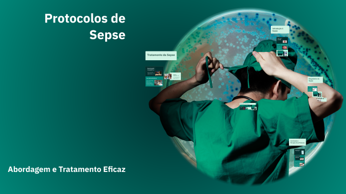 Protocolos de Sepse by ANNA JULYA on Prezi