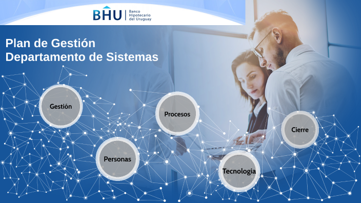 BHU - Plan de gestión Dpto. Sistemas by Cristian Palo on Prezi