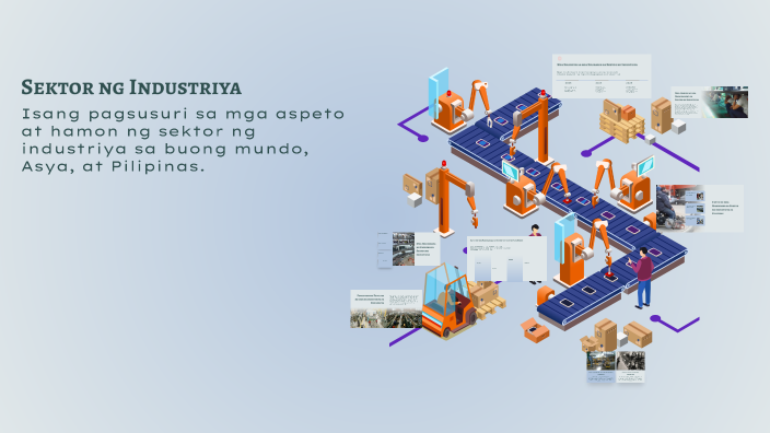 Sektor ng Industriya by dhainniel quilinguen on Prezi