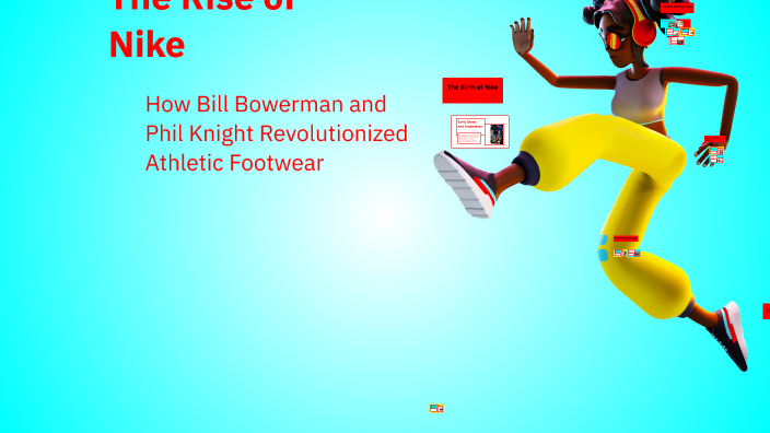 The Rise of Nike by Alonna Jones on Prezi