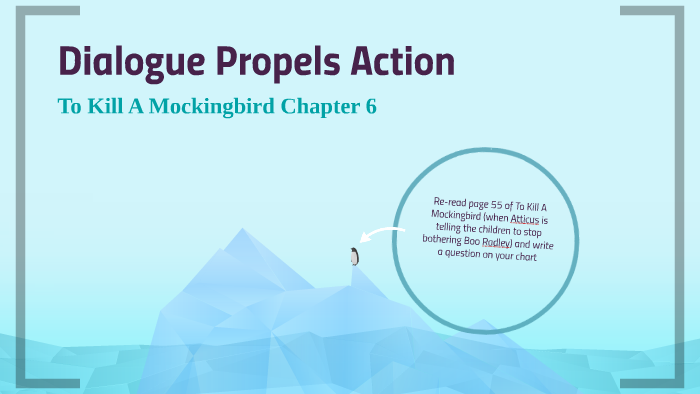 Dialogue Propels Action by on Prezi