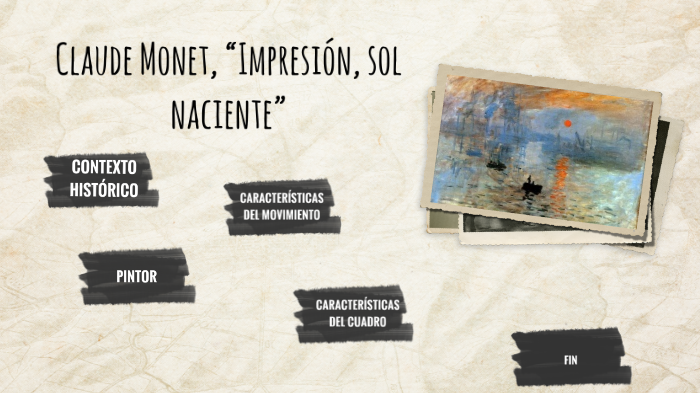 Sol naciente- Claude Monet by Thalia Marcos Fernández on Prezi