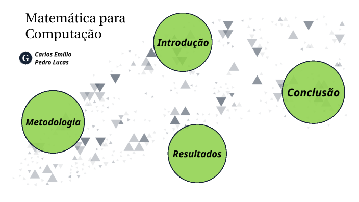 Matemática para Computação by Pedro Lucas on Prezi