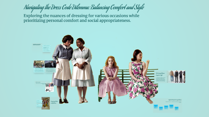 Navigating the Dress Code Dilemma: Balancing Comfort and Style by ...