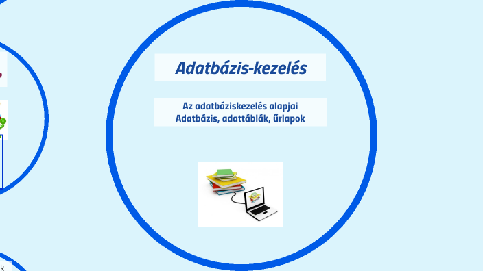 Adatbázis-kezelés by Kőhalmi Ernő on Prezi