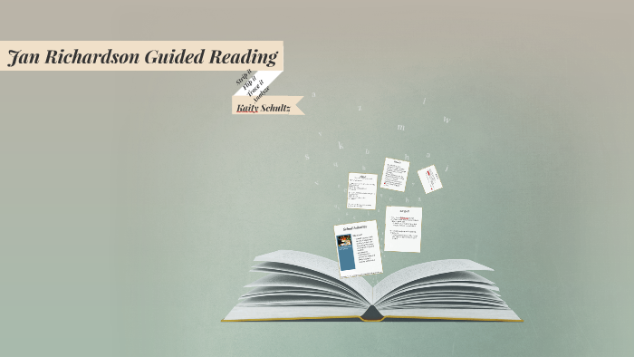 Jan Richardson Guided Reading by Kaity Schultz on Prezi