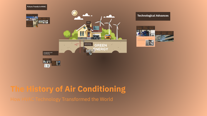 The History of Air Conditioning by Howard Harris on Prezi