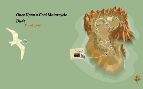 Once Upon a Cool Motorcycle Dude by taghreed moala on Prezi