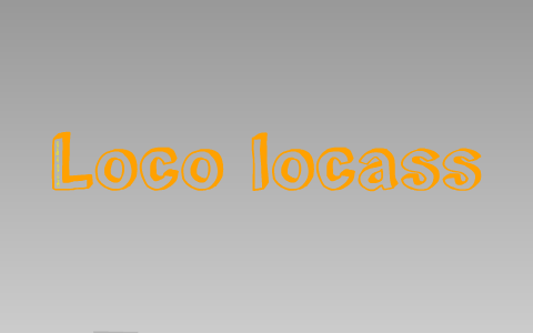 loco locass by felix boyer on Prezi