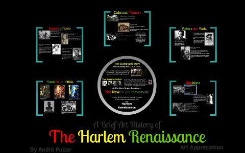 A Brief Art History of The Harlem Renaissance by André Puller on Prezi
