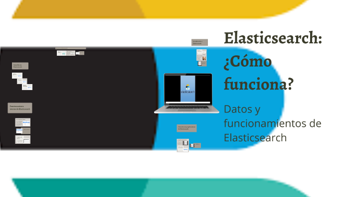 Elasticsearch: ¿Cómo funciona? by TRAICY LINDSAY DURAND SALAS on Prezi