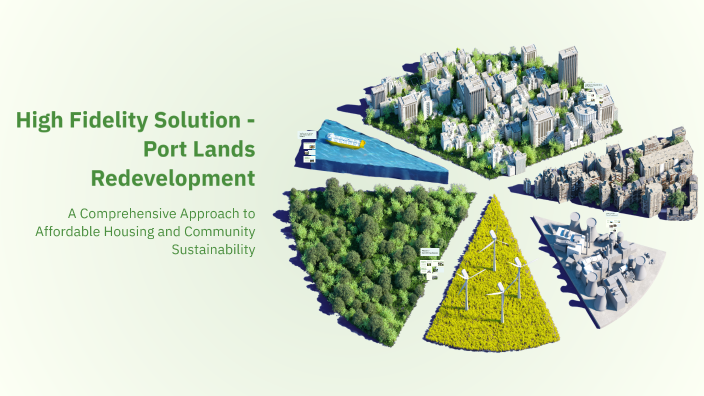 High Fidelity Solution - Port Lands Redevelopment by Michelle Persaud ...