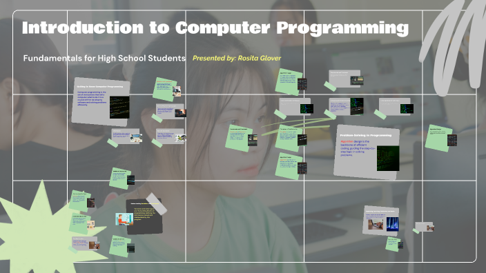 Introduction to Computer Programming by ROSITA GLOVER on Prezi