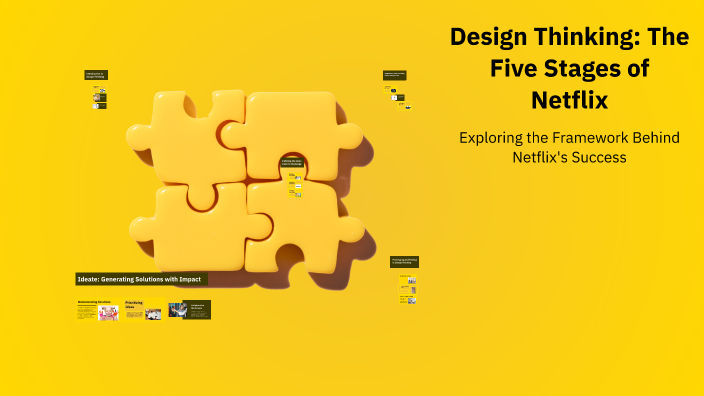 Design Thinking: The Five Stages of Netflix by Keerthi on Prezi