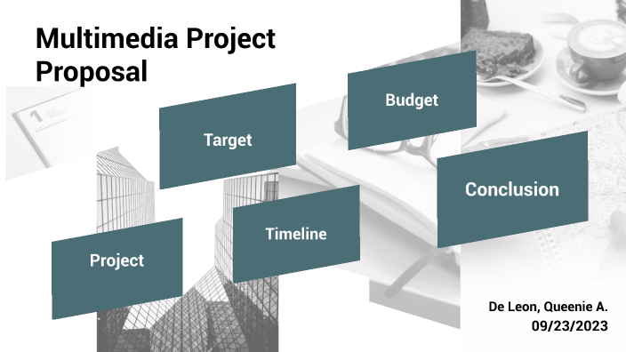 Multimedia Project Proposal by Queenie A. De Leon on Prezi