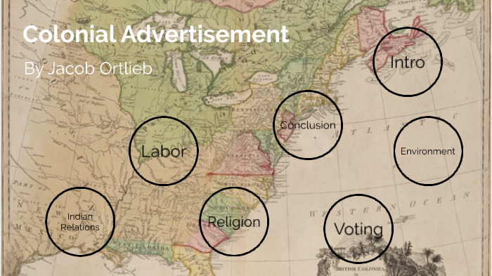 Colonial Advertisement by Jacob Ortlieb on Prezi