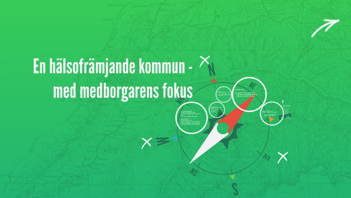 En hälsofrämjande kommun - med medborgarens fokus by Magnus zingmark on ...