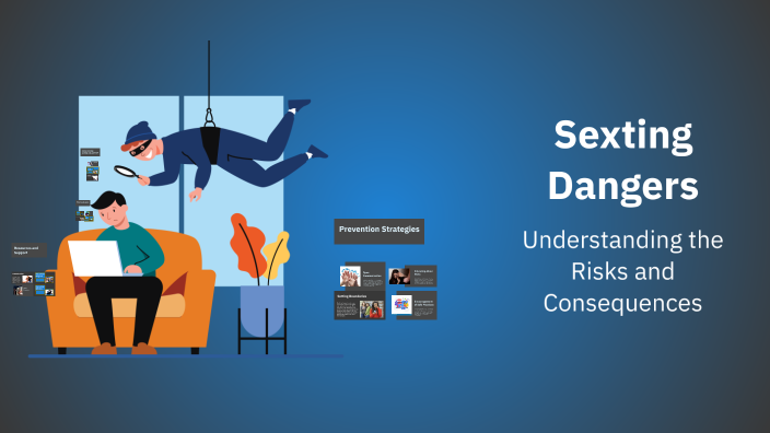 Sexting Dangers by Saariyah Rehman on Prezi