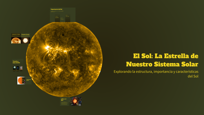 El Sol: La Estrella de Nuestro Sistema Solar by Estefany Santana on Prezi