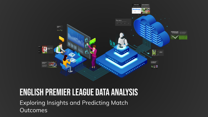 English Premier League Data Analysis by hanade emad on Prezi