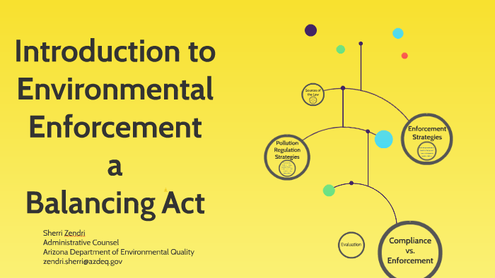 Introduction to Environmental Enforcement by sherri zendri on Prezi