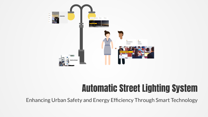 Automatic Street Lighting System by Ramana penmetsa on Prezi