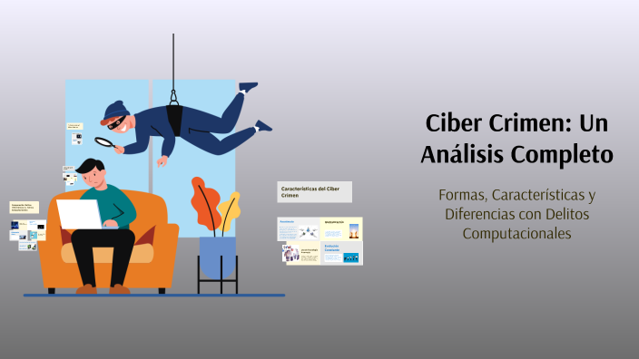 Ciber Crimen: Un Análisis Completo by Laura Uribe on Prezi
