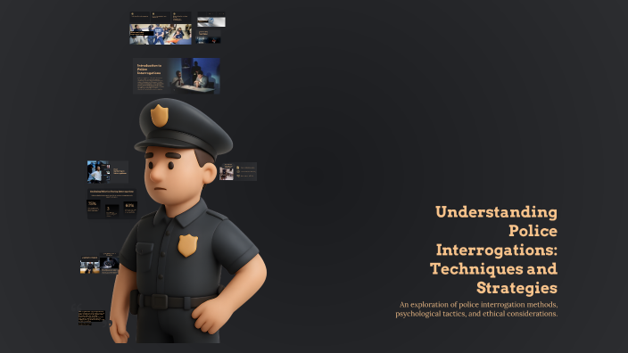 Understanding Police Interrogations: Techniques and Strategies by ...