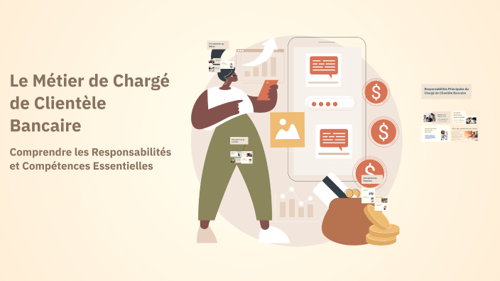 Le Métier de Chargé de Clientèle Bancaire by Abir Ab on Prezi