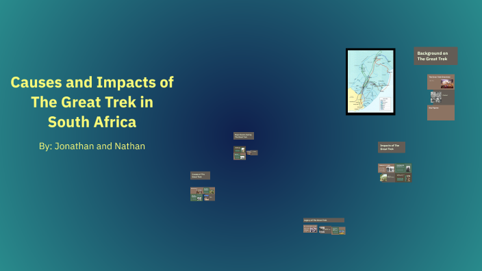 Causes and Impacts of The Great Trek in South Africa by Jonathan ...