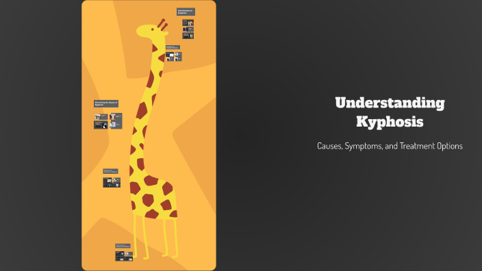 Understanding Kyphosis by Luca pavic on Prezi