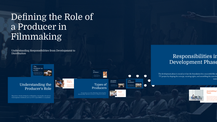 The Role and Responsibilities of a Producer in Filmmaking by youssef ...