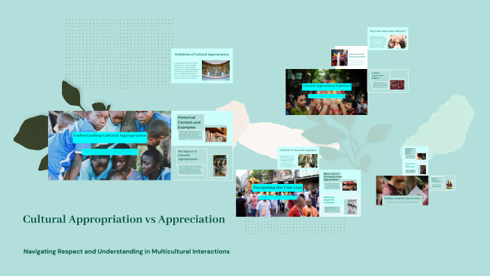 Cultural Appropriation vs Appreciation by Bottle_0_Sun on Prezi