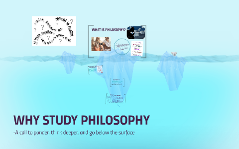 WHY STUDY PHILOSOPHY by Lucas Hicks on Prezi