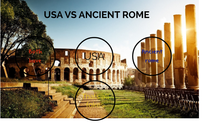 USA VS ANCIENT ROME by azriel smith on Prezi