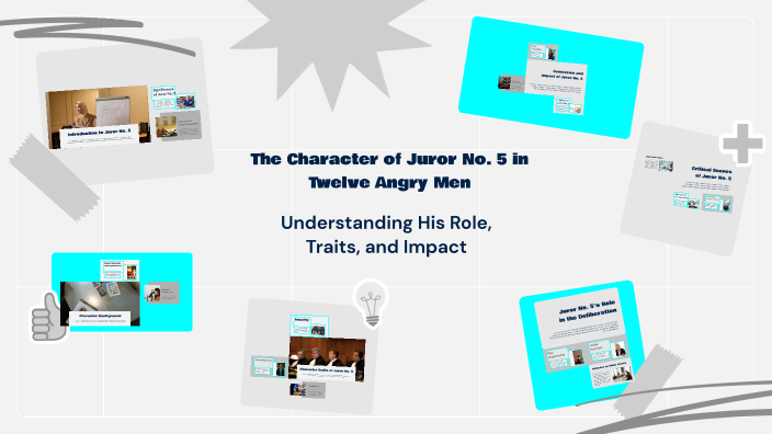 The Character of Juror No. 5 in Twelve Angry Men by sanjay reddy on Prezi