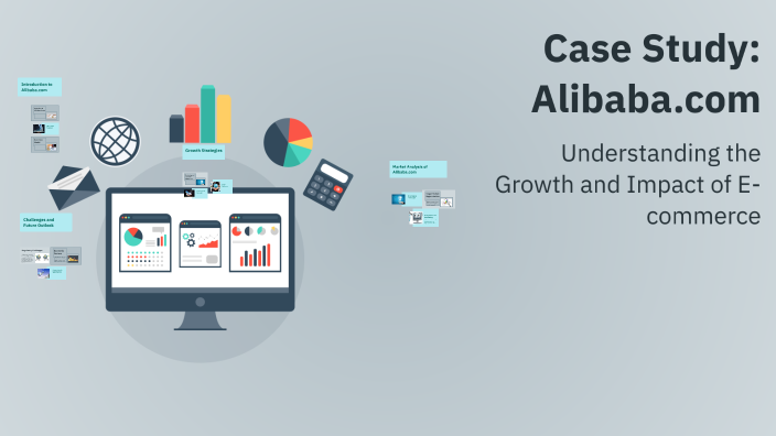 Case Study: Alibaba.com by Unknown Baba on Prezi