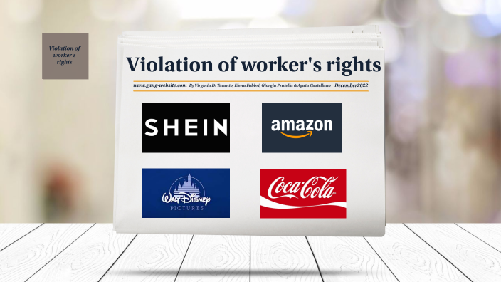 Violation of worker's rights by Agata Castellano