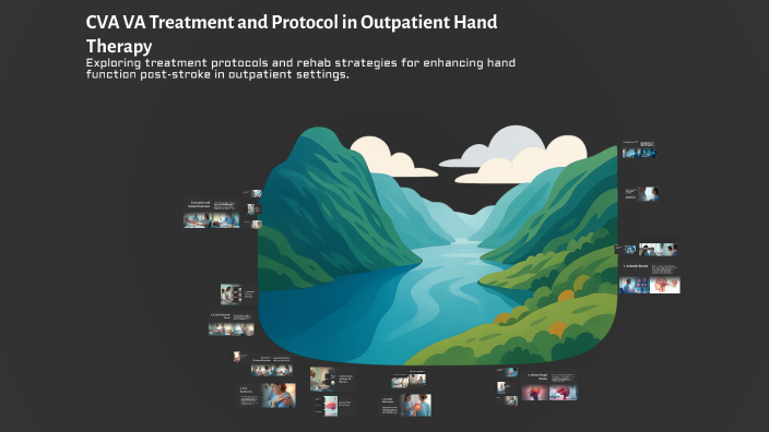 CVA VA Treatment and Protocol in Outpatient Hand Therapy by Kayla ...