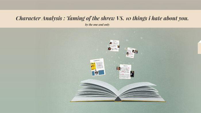 The taming of the shrew VS. 10 things I hate about you by Tara ...