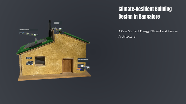 Climate-Resilient Building Design in Bangalore by Manoj Kumar on Prezi